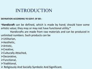 Challenges and opportunities of handicrafts industry of bangladesh | PPTX