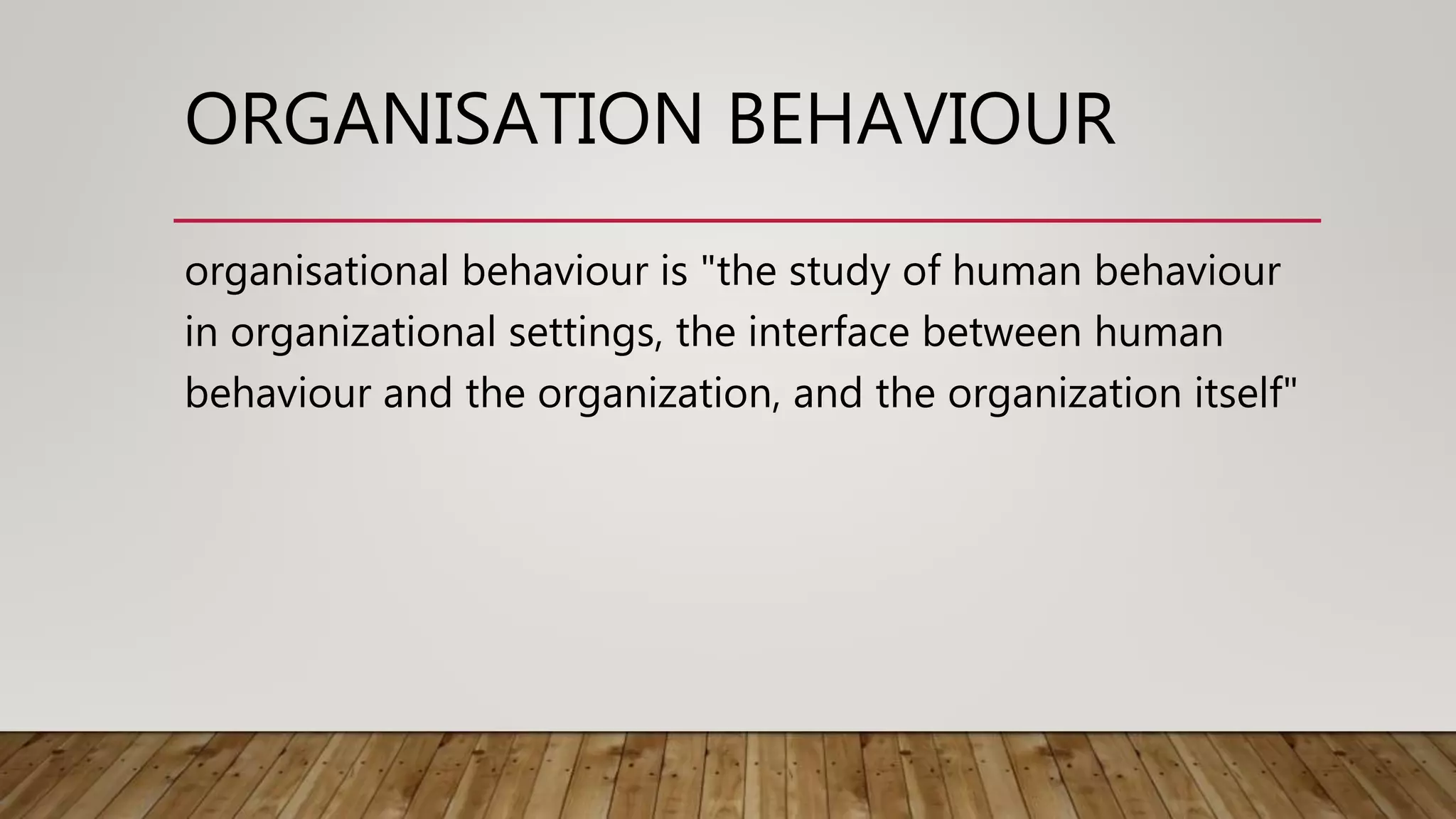 Challenges and opportunities of organisational behaviour | PPTX