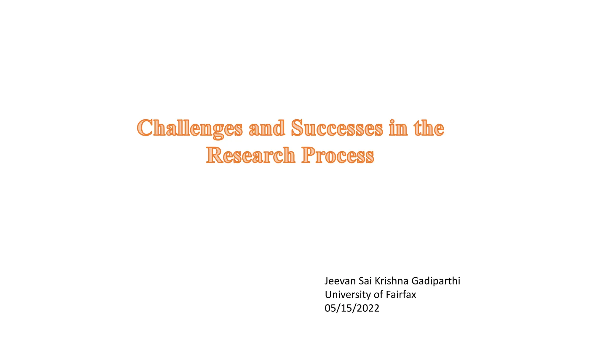 Challenges and Successes in the Research Process .pptx