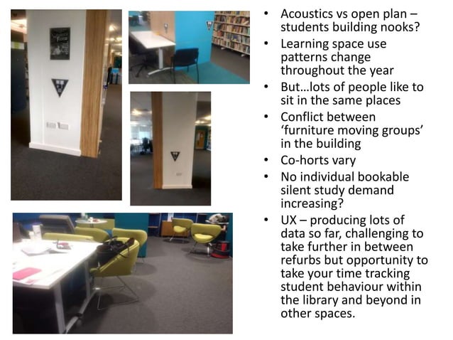 Challenges at UoS - library space as learning spaces as learning styles ...