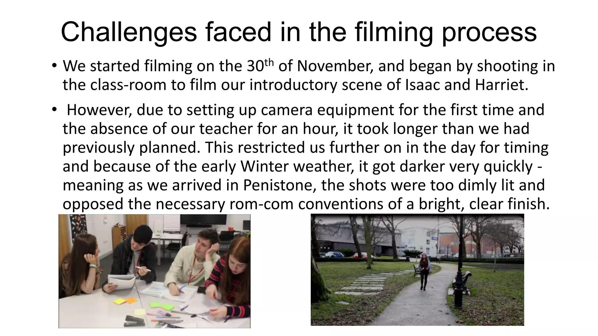 Challenges Faced in the Filming Process | PPTX