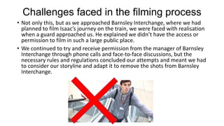 Challenges Faced in the Filming Process | PPTX