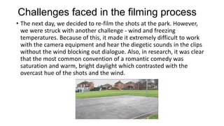 Challenges Faced in the Filming Process | PPTX