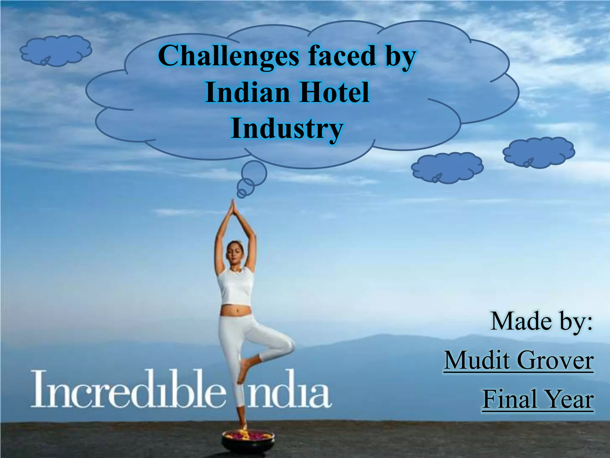 Challenges faced by indian hotels | PPTX