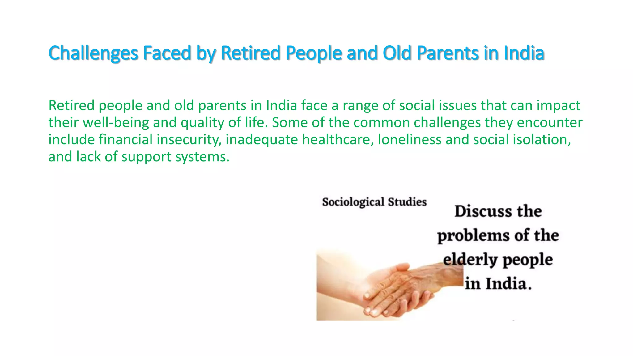 Challenges Faced by Retired People and Old Parents.pptx