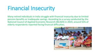 Challenges Faced by Retired People and Old Parents.pptx