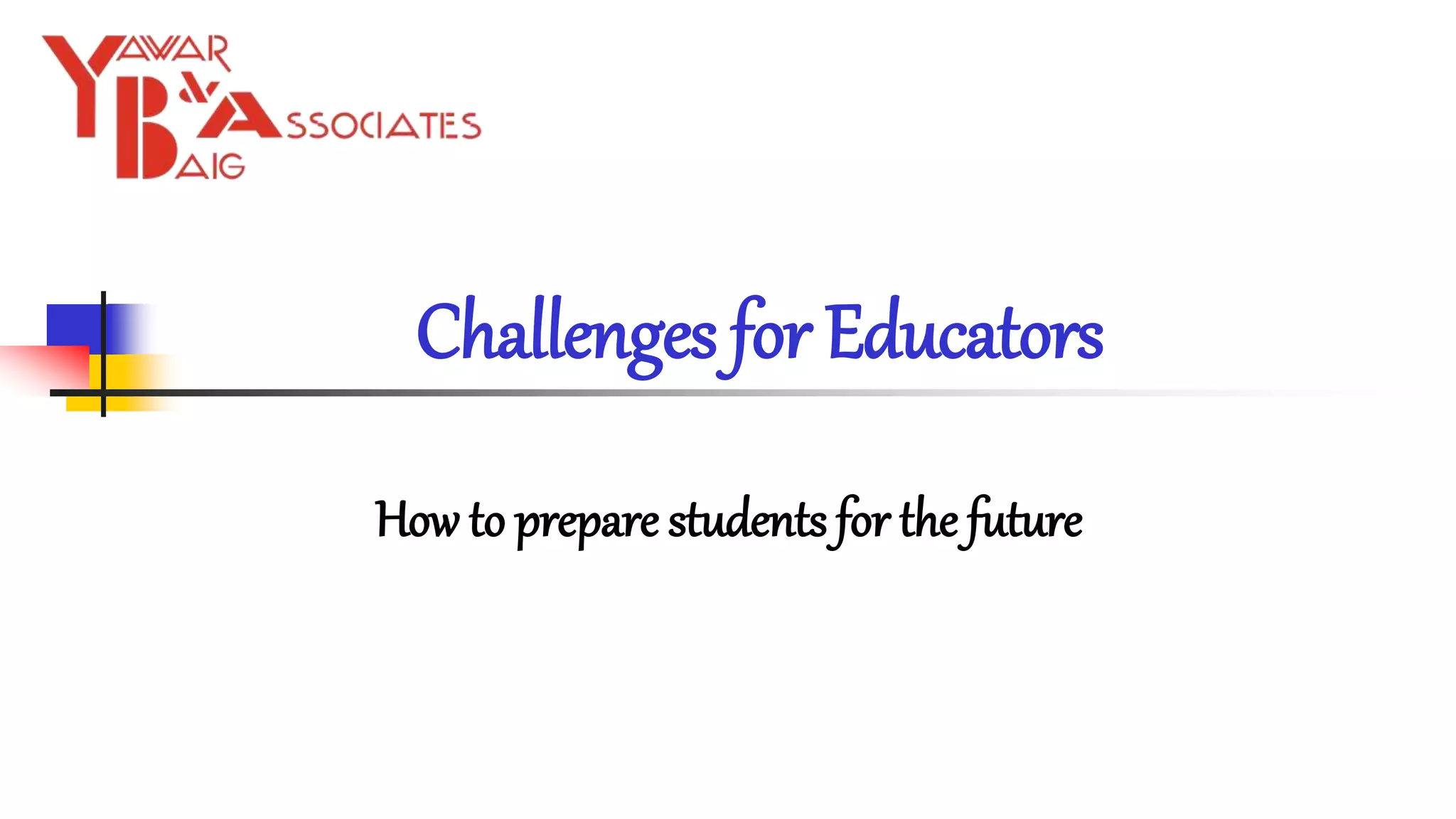 Challenges for educators | PPTX