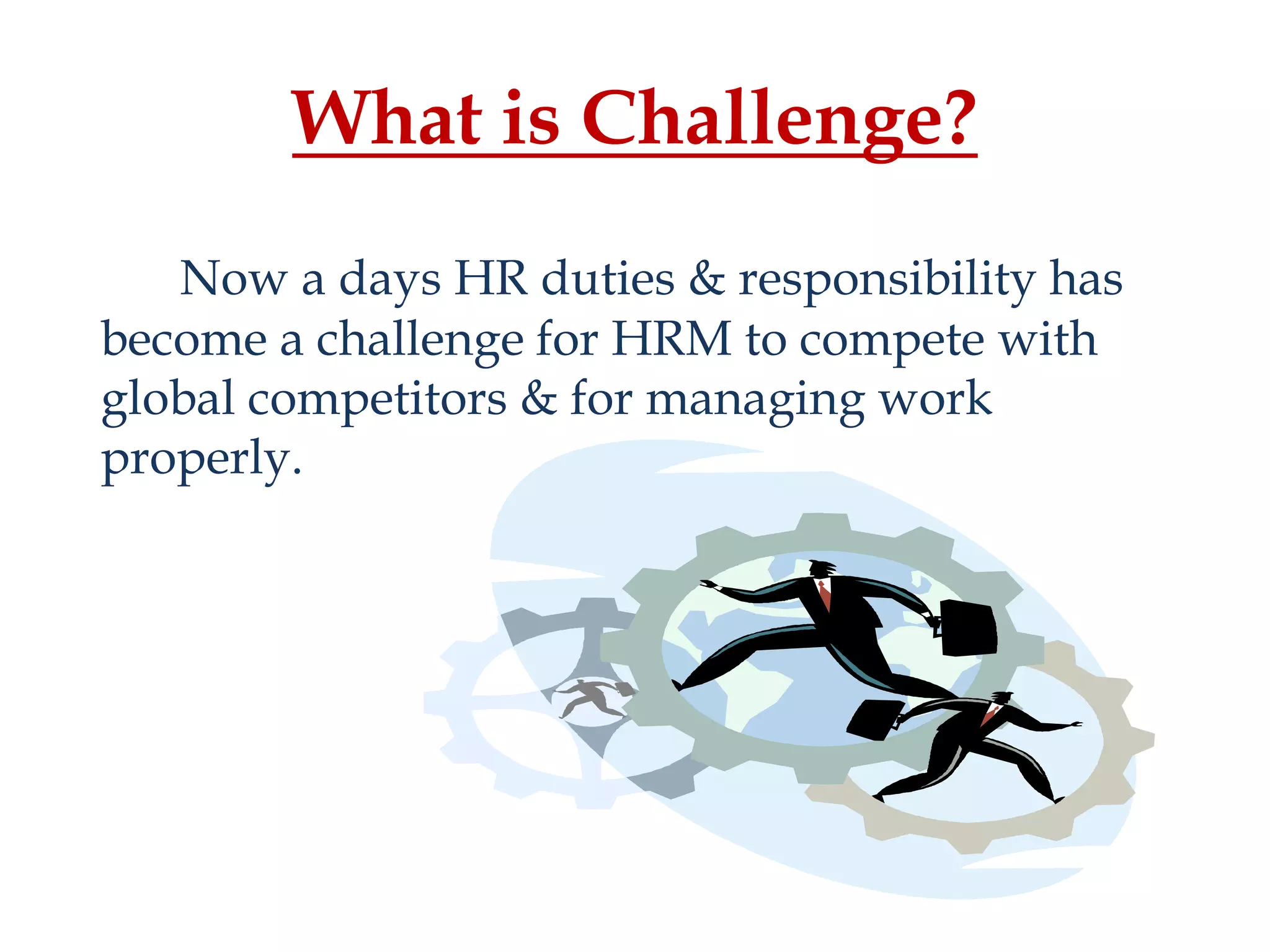 Challenges for hr | PPT