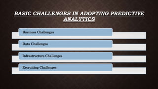 Challenges in adapting predictive analytics | PPT