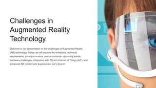 Challenges in Augmented Reality Technology .pptx