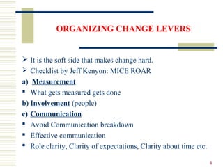 Challenges in change management , change levers and importance of ...