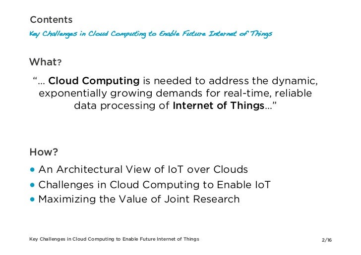 Challenges in cloud computing to enable future internet of things v0.3
