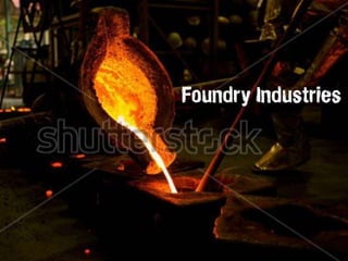 Challenges in Foundry Industry | PPT