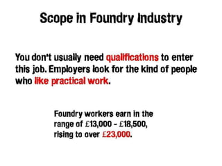 Challenges in Foundry Industry | PPT