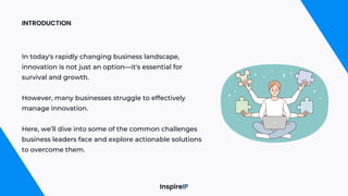 13 Challenges in Innovation Management and How to Fix Them | PPT