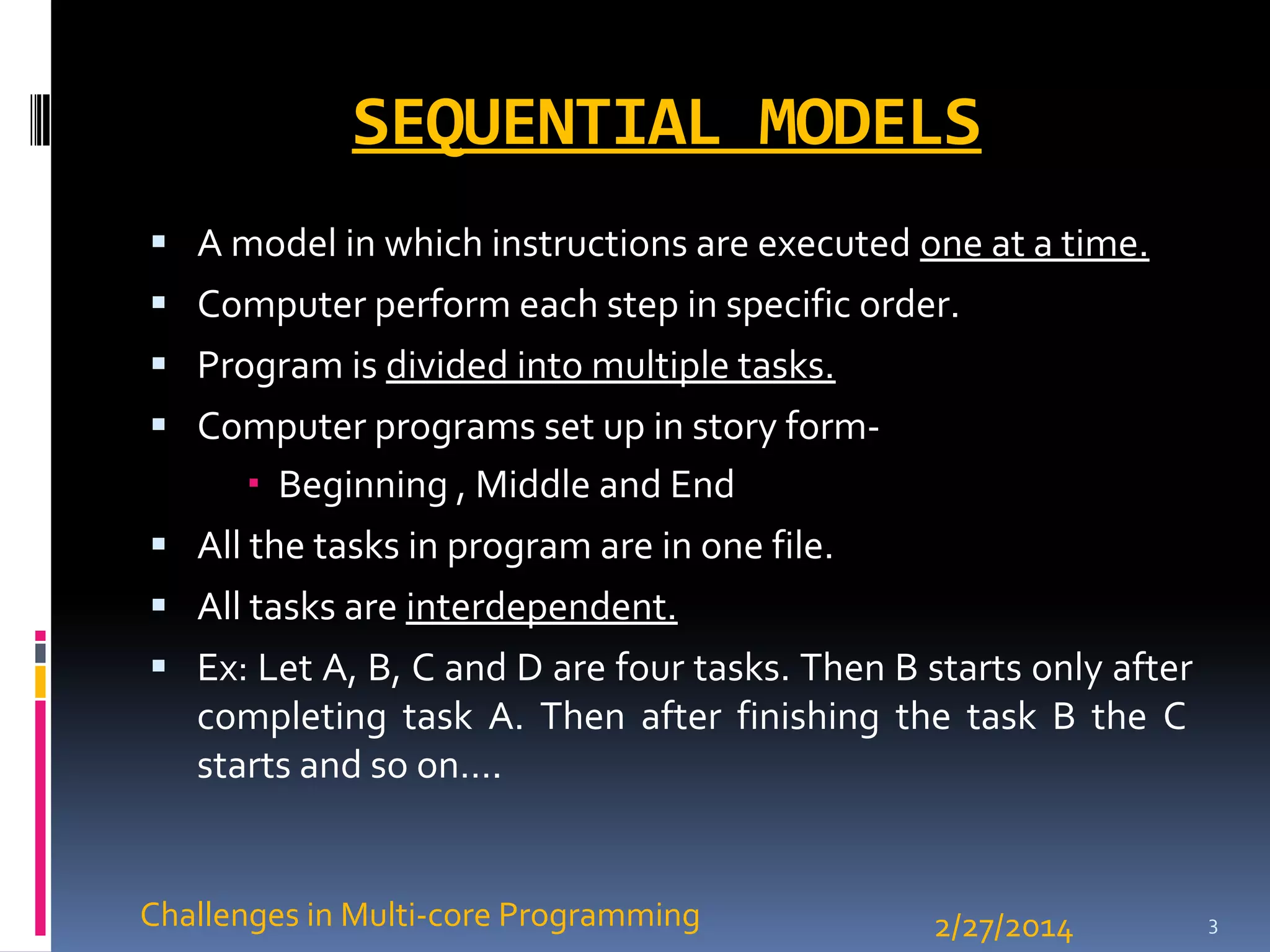 Challenges in multi core programming by Nishigandha Wankhade | PPT