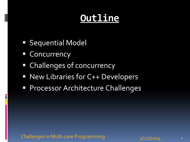 Challenges in multi core programming by Nishigandha Wankhade | PPT