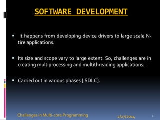 Challenges in multi core programming by Nishigandha Wankhade | PPT