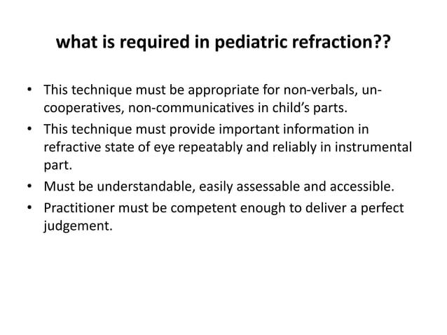 challenges in pediatric refraction. Practical approach pptx | PPTX