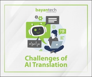 Challenges of AI Translation - bayantech.pdf