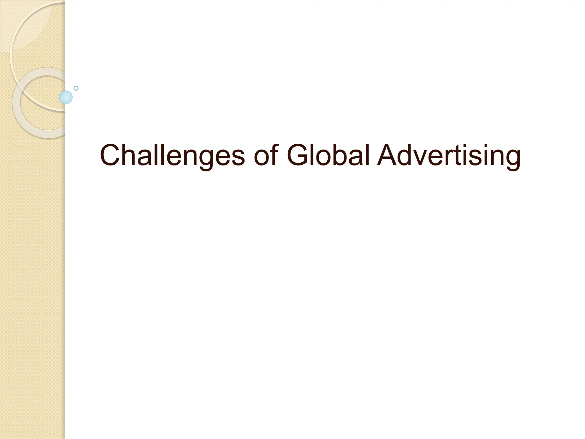Challenges of the Global Advertising.pptx