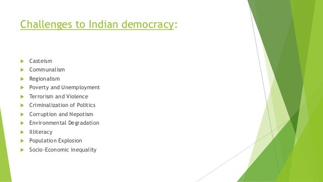 Challenges of indian democracy