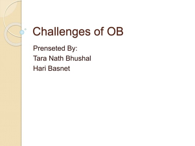 Challenges of ob | PPTX