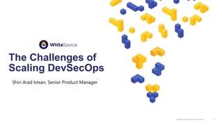 The Challenges of Scaling DevSecOps | PPT