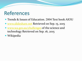 Challenges of science and technology | PPTX