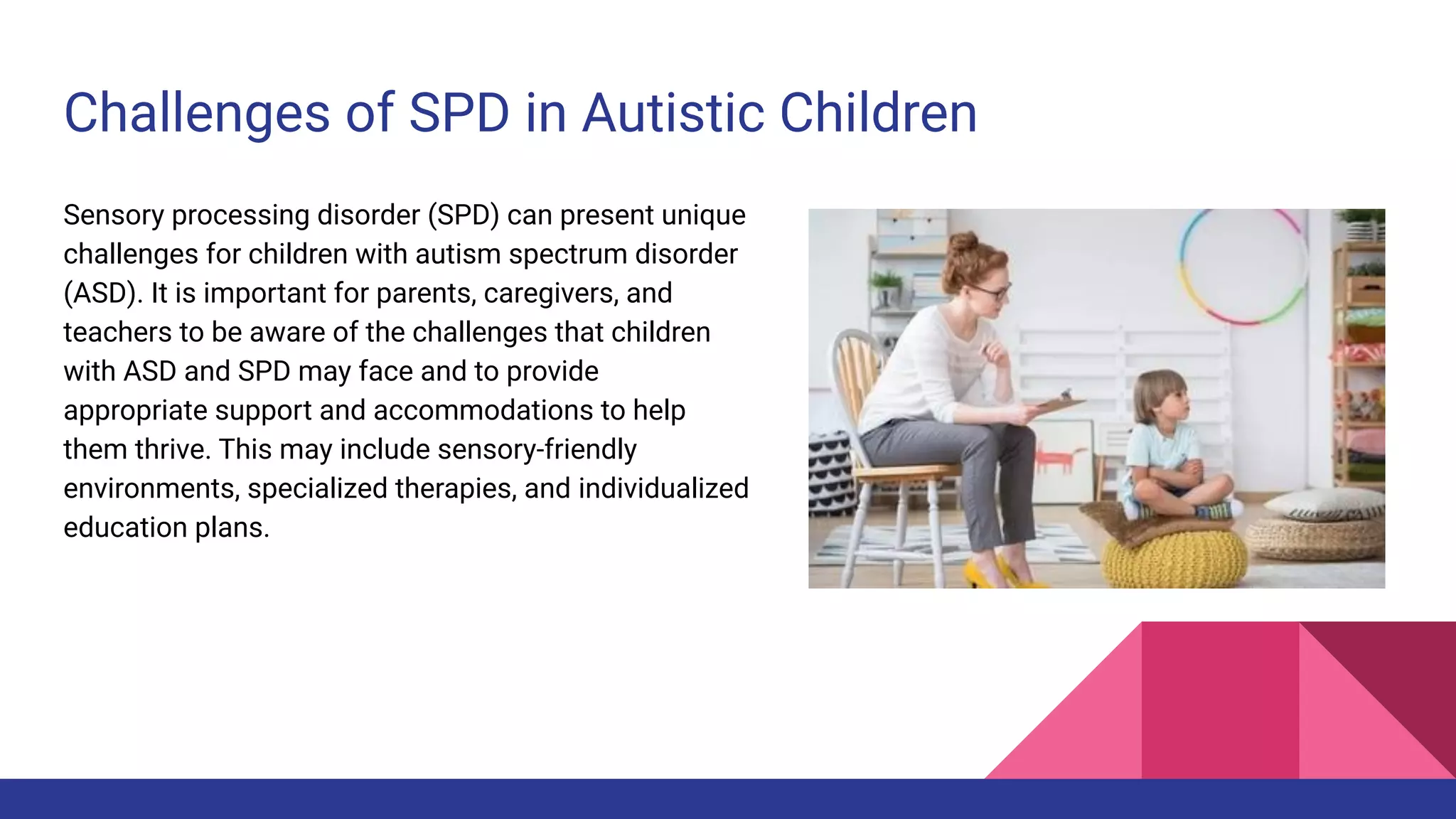 Challenges of Sensory Processing in children with Autism.pdf