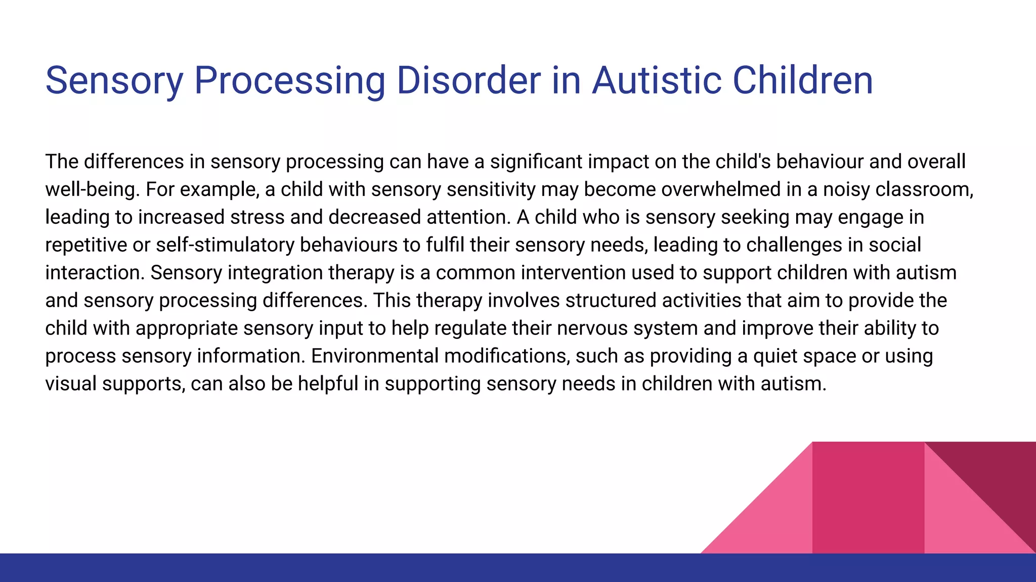 Challenges of Sensory Processing in children with Autism.pdf