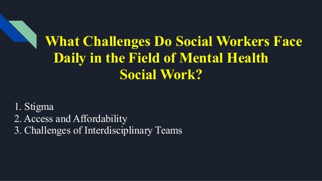 Challenges of Social Workers Face Regularly.pdf