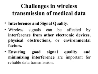 Challenges of wireless commn of medical data.ppt