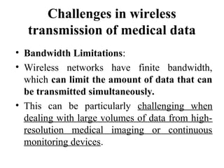Challenges of wireless commn of medical data.ppt