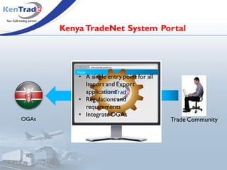 Challenges on single windows implementation - KENTRADE - Kenya | PPT