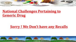 Generic Drug;International & National Challenges | PPTX