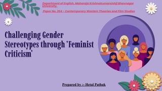 Challenging Gender Stereotypes through 'Feminist Criticism'. | PPT