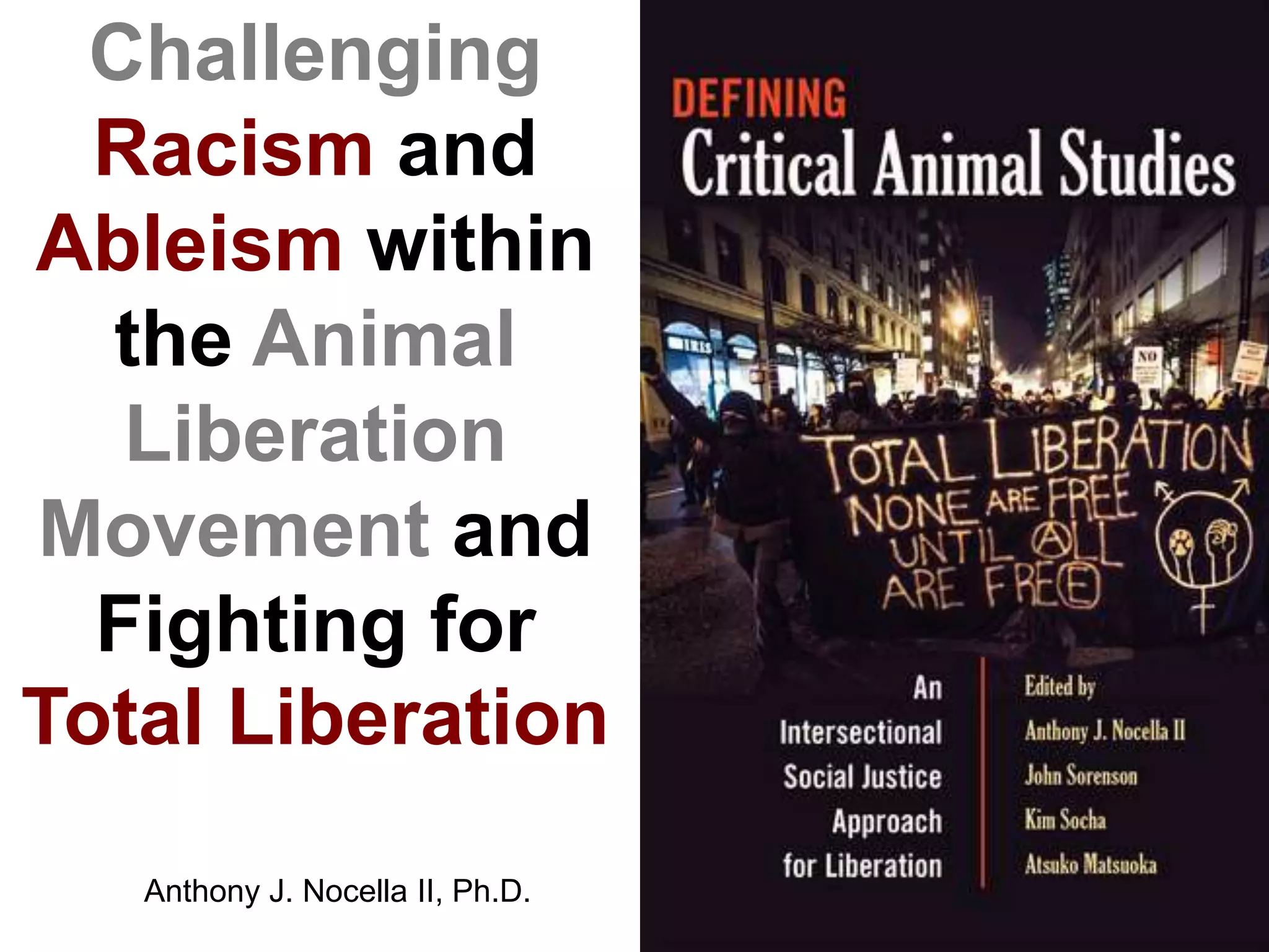 Challenging racism and ableism within the animal liberation movement ...
