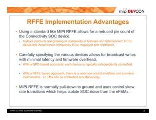 MIPI DevCon 2016: MIPI RFFE - Challenging the WiFi/Bluetooth Status Quo ...