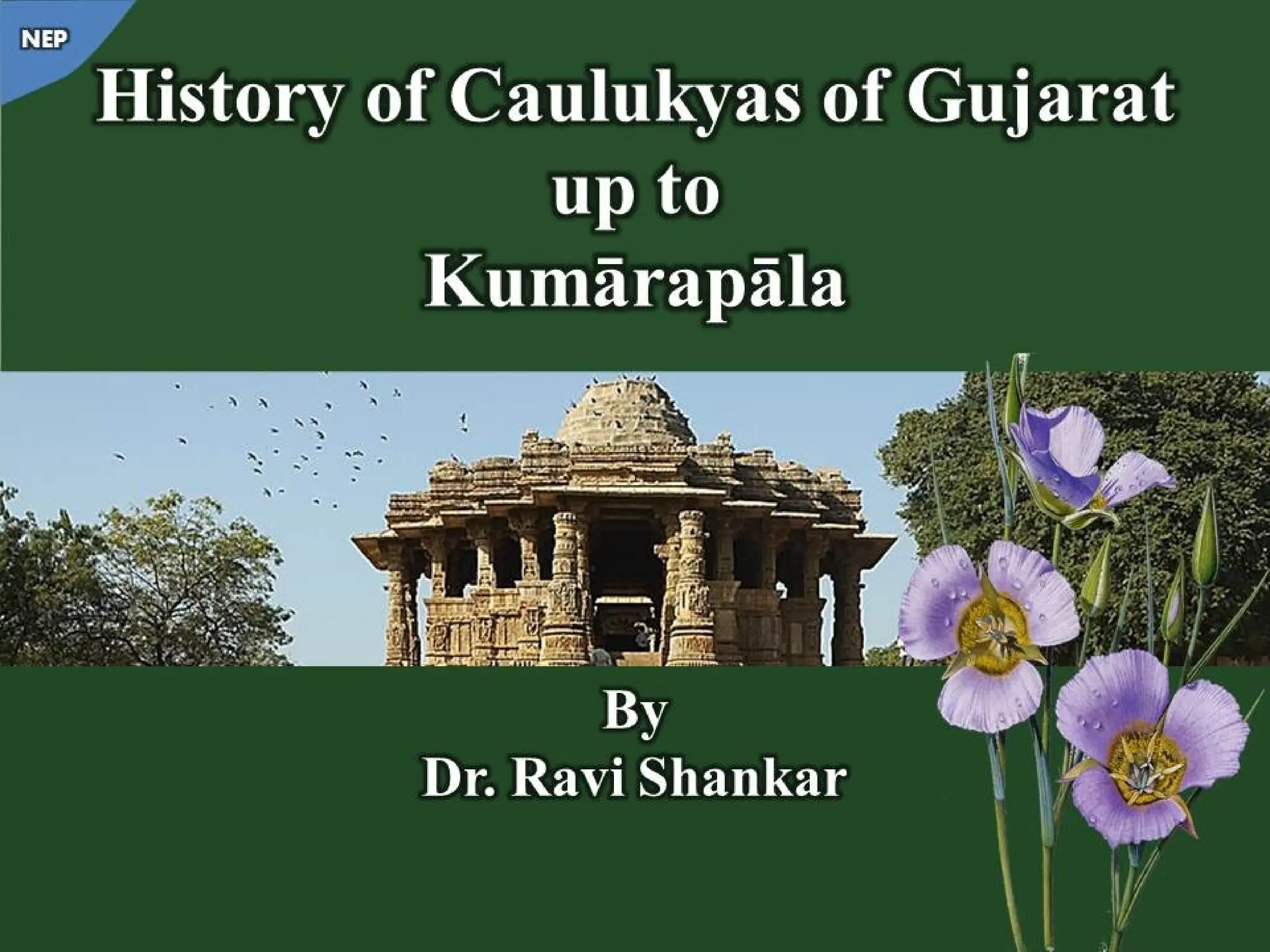 Chalukyas of Gujrat, Solanki Dynasty NEP.pptx