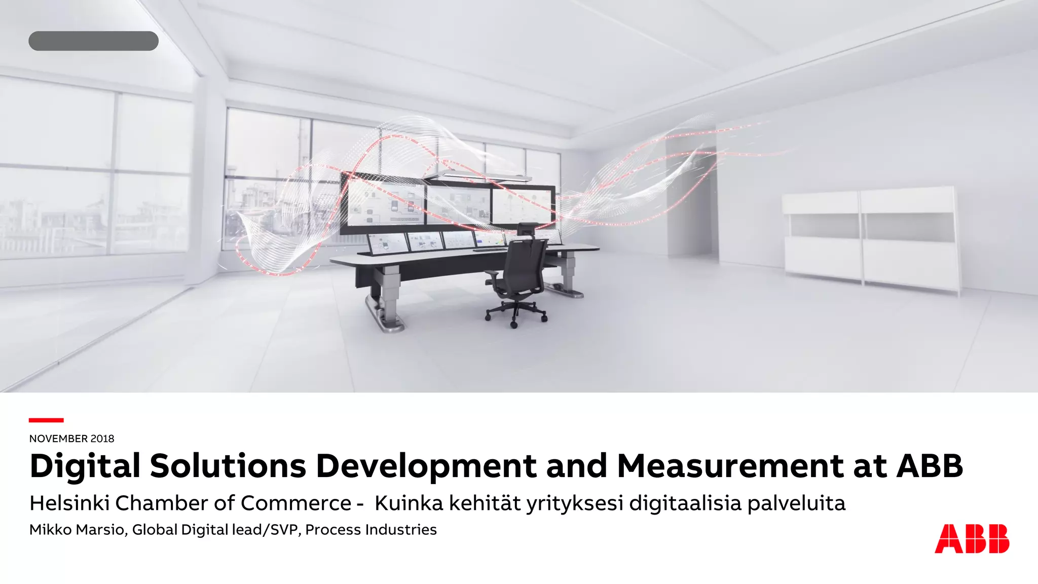 Digital Solutions Development and Measurement at ABB Process Industries ...
