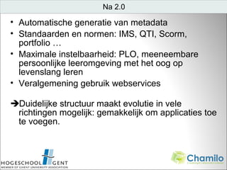 Chamilo 2.0 Onderwijsdagen | PPT