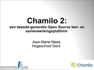 Chamilo 2.0 Onderwijsdagen | PPT