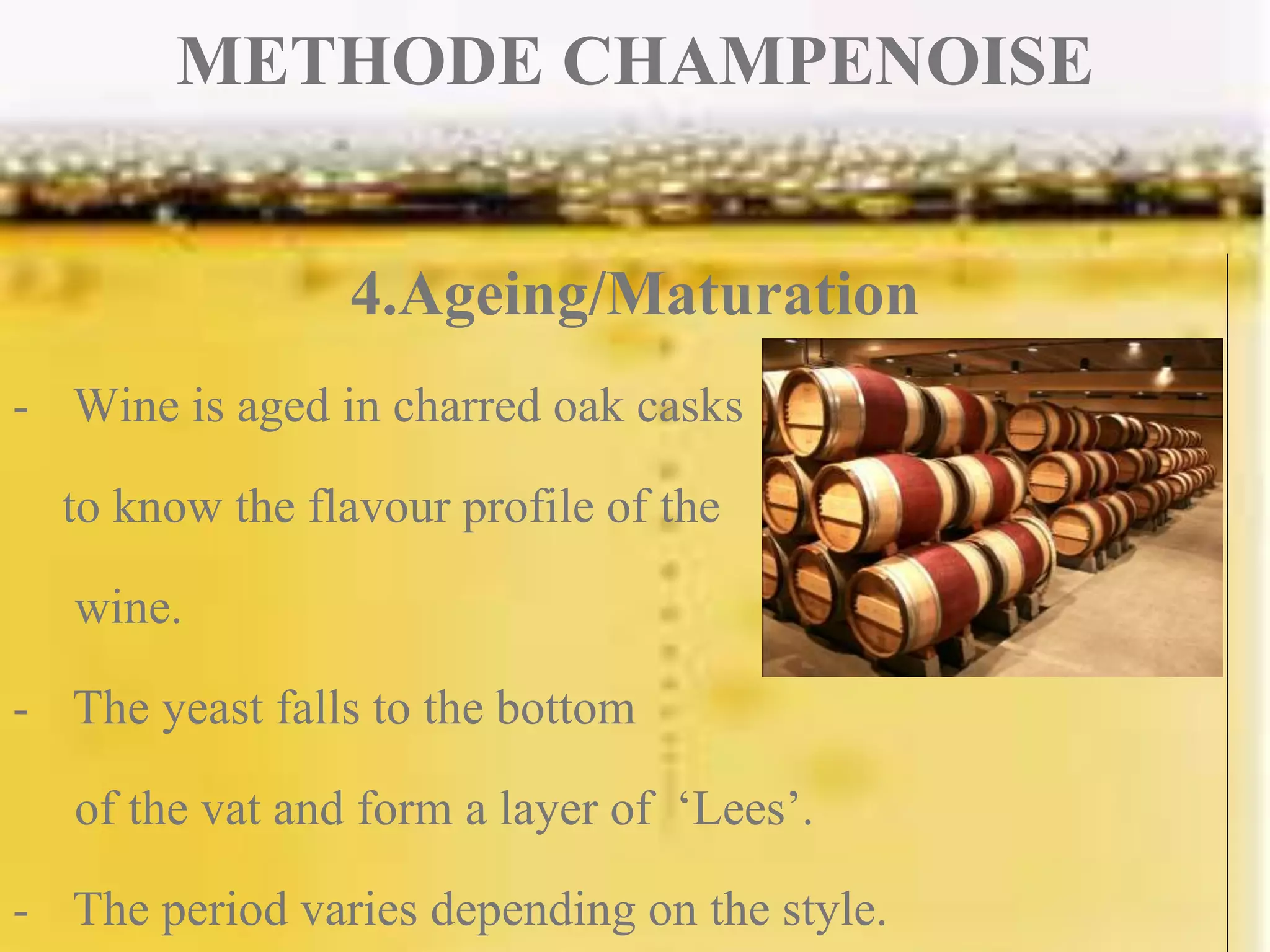 Champagne production/Methode champenoise | PPTX