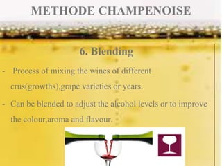 Champagne production/Methode champenoise | PPTX
