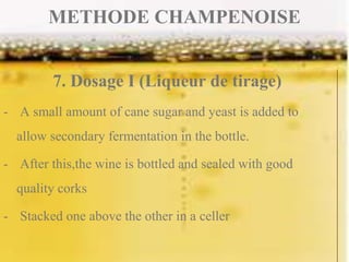 Champagne production/Methode champenoise | PPTX