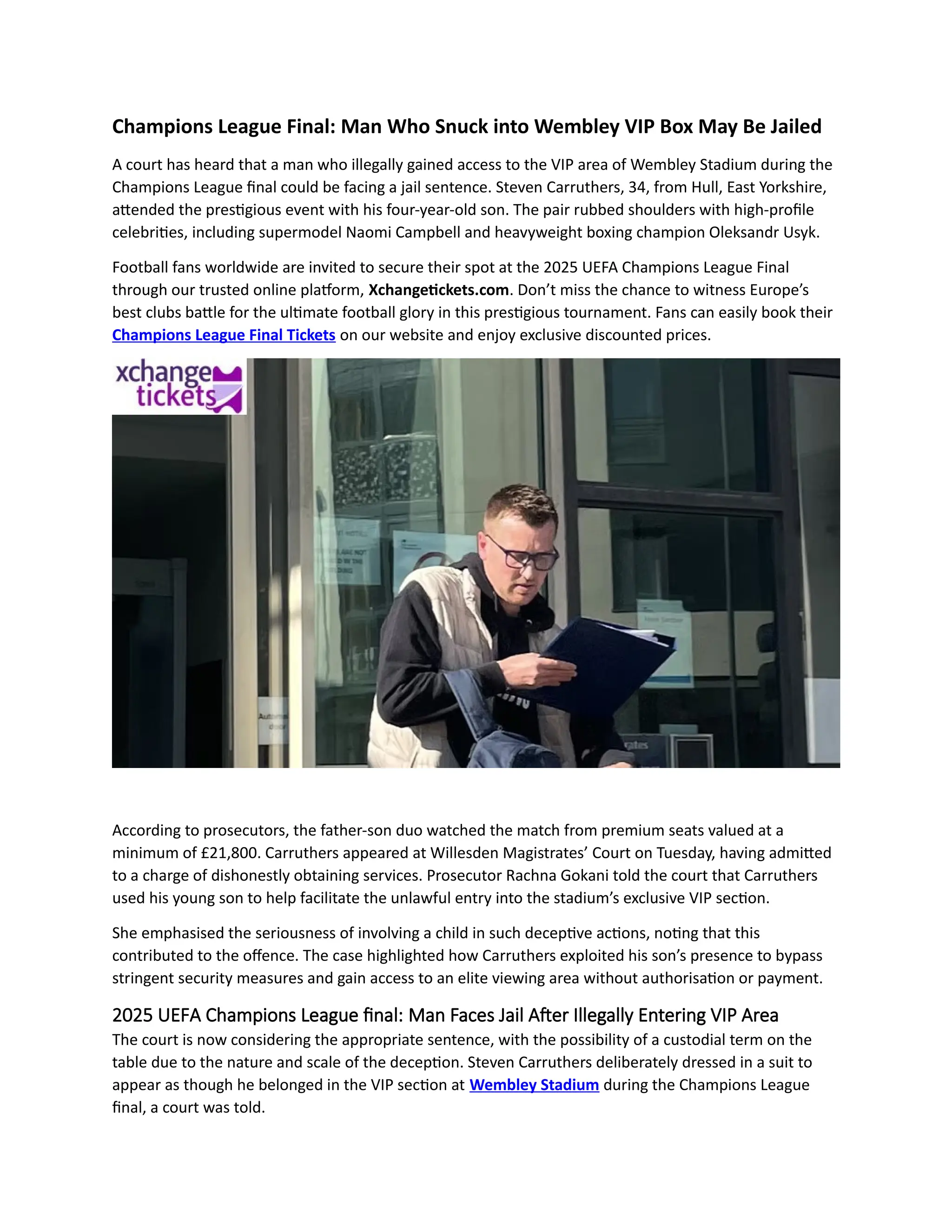 Champions League Final Man Who Snuck into Wembley VIP Box May Be Jailed ...