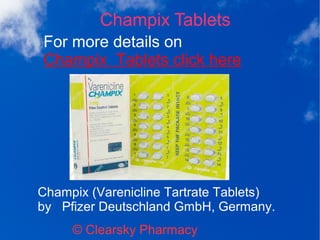 Champix (Varenicline Tartrate Tablets) | PPT