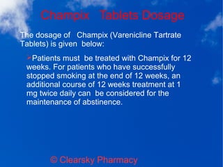 Champix (Varenicline Tartrate Tablets) | ODP