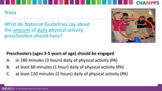 Children in Action Motor Program for Preschoolers (CHAMPPS) | PPT